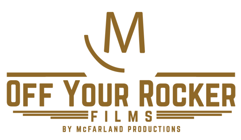 Off Your Rocker Films - McFarland Productions